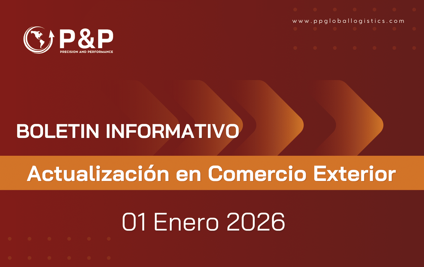 Reglas Generales De Comercio Exterior (RGCE) 2026 - P&P Global Logistics